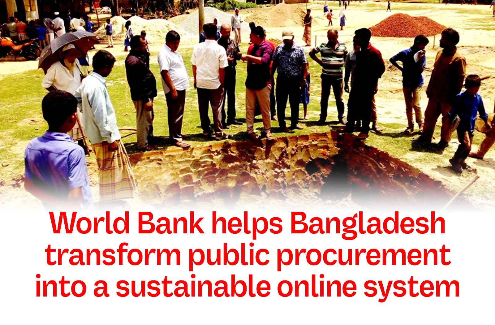 World Bank helps Bangladesh transform public procurement into a ...